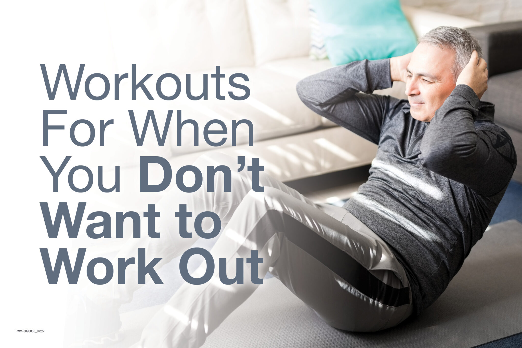 Workouts For When You Don’t Want to Work Out | Northwestern Medicine ...